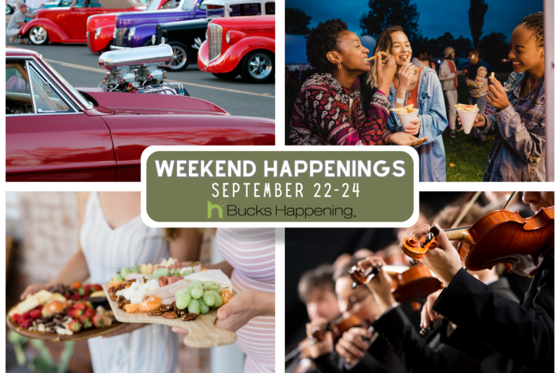 Weekend Happenings | September 22-24 | Bucks Happening